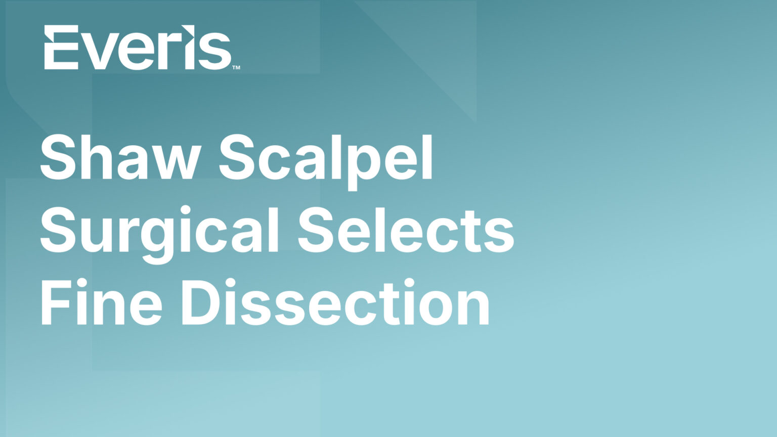 Shaw Scalpel System | Thermal Scalpel | Everis