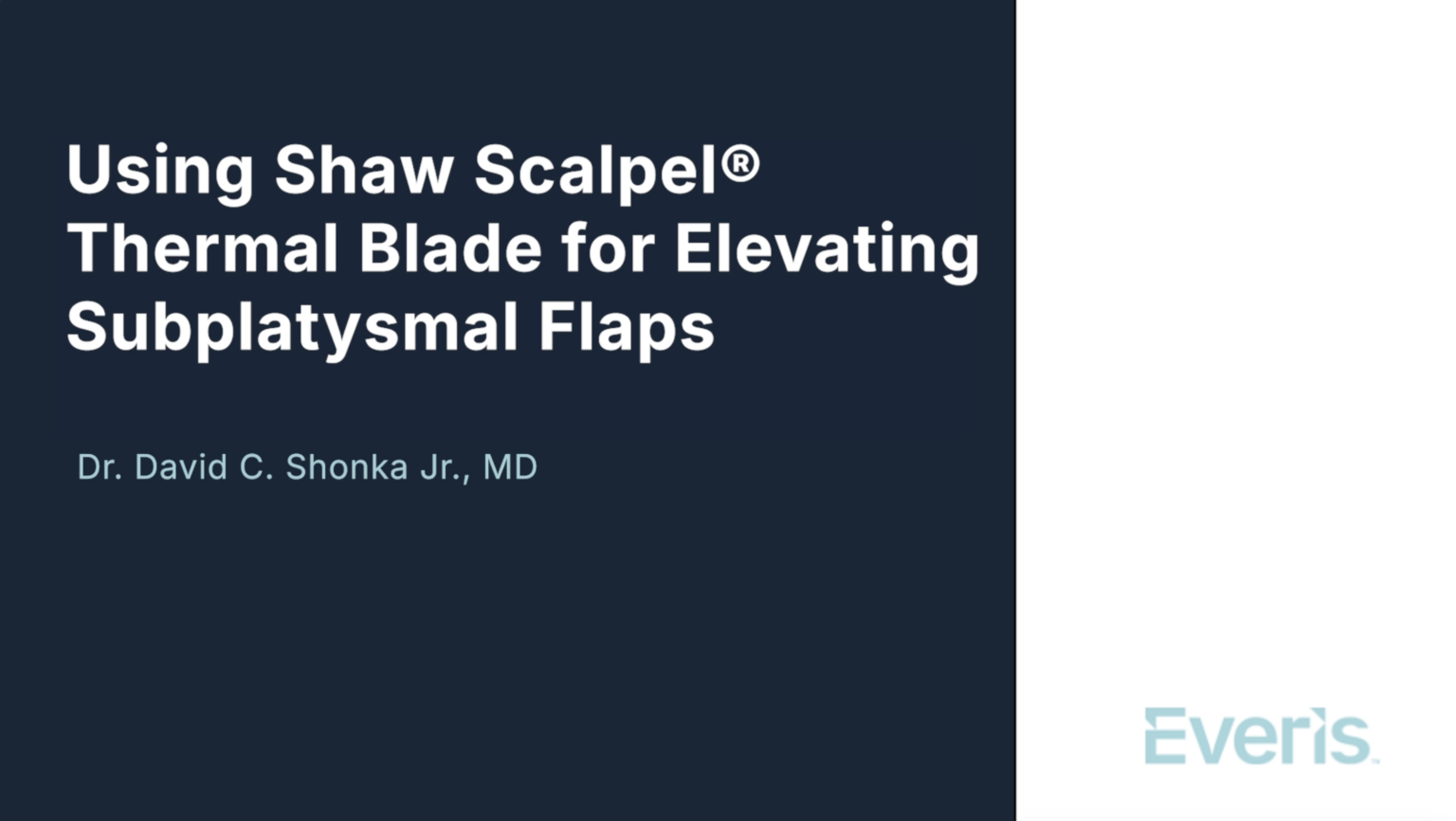 Shaw Scalpel System | Thermal Scalpel | Everis